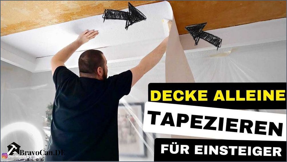 Anleitung Decke tapezieren in die richtige Richtung – Bravocan.DE